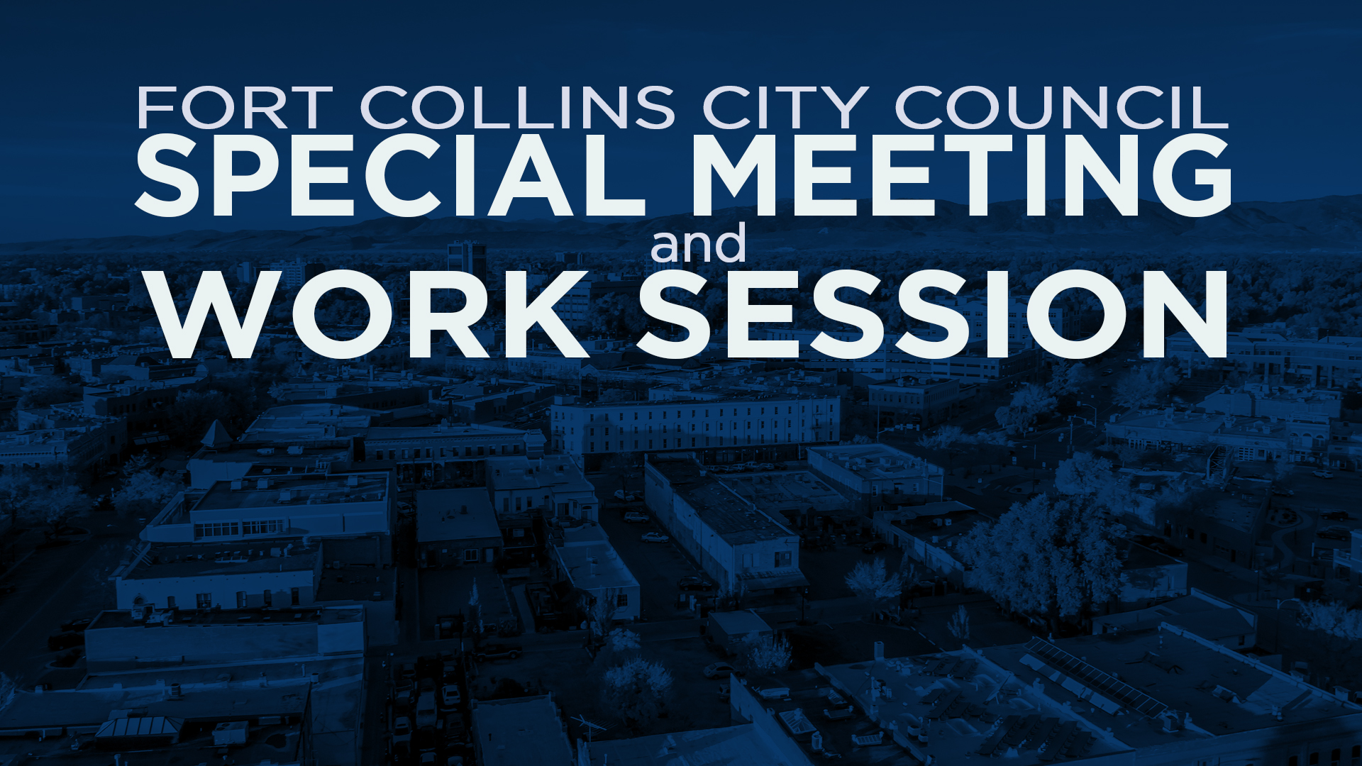 Fort Collins City Council Special Meeting & Work Session 8/8/23